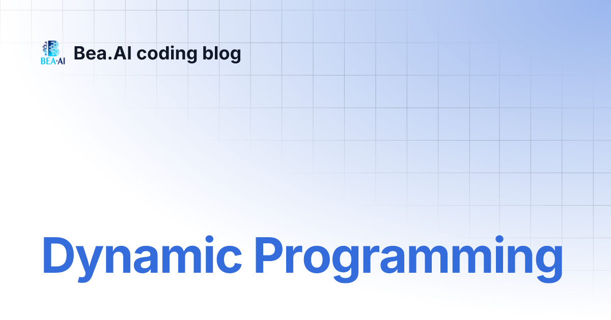 Dynamic Programming Beaai Coding Blog